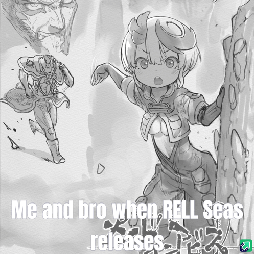 Me And Bro When Rell Seas Releases Meme Meme - Share & View on KLIPY