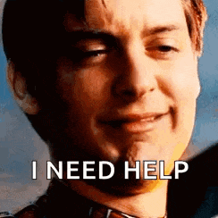 Sad Tobey Maguire: I Need Help Meme GIF - Share & View on KLIPY